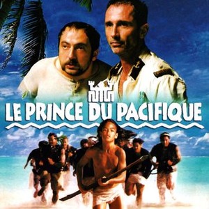 Le Prince du Pacifique - Rotten Tomatoes