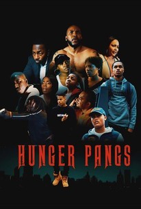 Hunger Pangs | Rotten Tomatoes