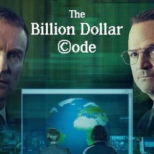 The Billion Dollar Code - Rotten Tomatoes