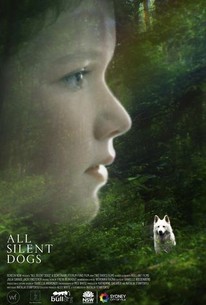 All Silent Dogs | Rotten Tomatoes