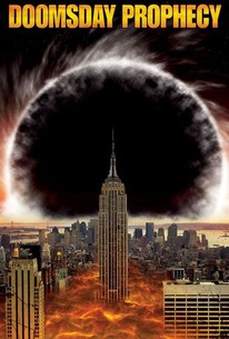 Doomsday Prophecy | Rotten Tomatoes