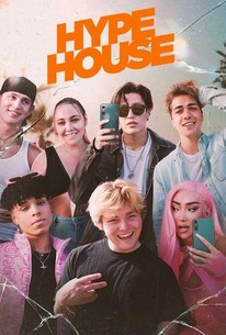 Hype House | Rotten Tomatoes