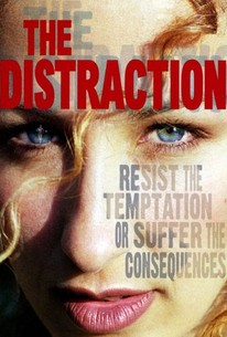 The Distraction | Rotten Tomatoes