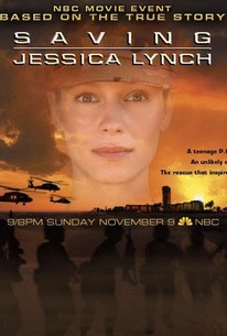 Saving Jessica Lynch | Audience Reviews | Rotten Tomatoes