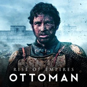 Rise of Empires: Ottoman - Rotten Tomatoes