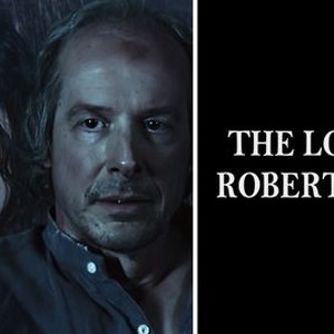 The Loss of Robert Lowe - Rotten Tomatoes