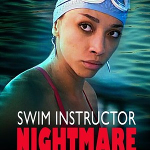 Swim Instructor Nightmare - Rotten Tomatoes