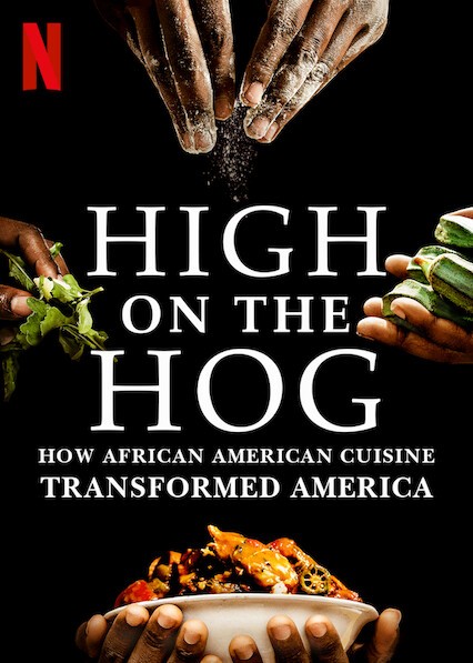 High on the Hog: How African American Cuisine Transformed America ...