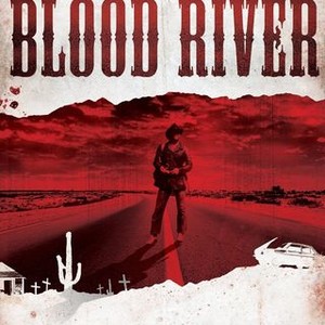 Blood River - Rotten Tomatoes