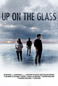 Up on the Glass | Rotten Tomatoes