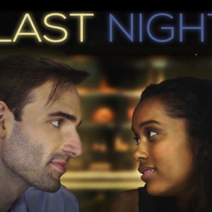 Last Night - Rotten Tomatoes