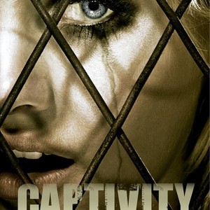 Captivity - Rotten Tomatoes