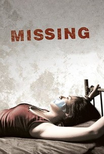 Missing (2009) | Rotten Tomatoes