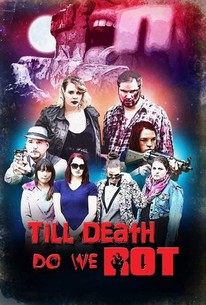 Till Death Do We Rot | Rotten Tomatoes