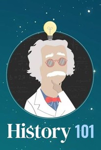 History 101: Season 2 | Rotten Tomatoes