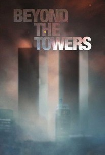Beyond the Towers | Rotten Tomatoes