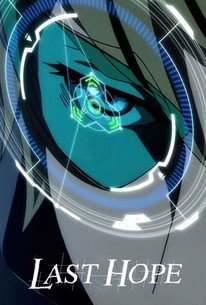 Last Hope | Rotten Tomatoes