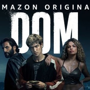 Dom - Rotten Tomatoes