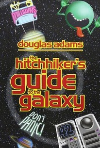 Hitchhiker's Guide to the Galaxy | Rotten Tomatoes