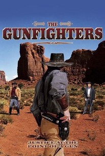 The Gunfighters | Rotten Tomatoes