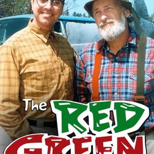 The Red Green Show - Rotten Tomatoes