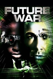 Future War | Rotten Tomatoes