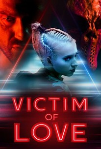 Victim Of Love | Rotten Tomatoes