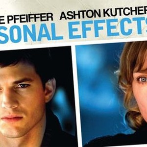 Personal Effects (2009) - Rotten Tomatoes