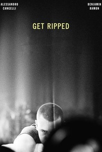 Get Ripped | Rotten Tomatoes