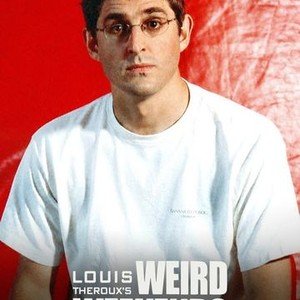 Louis Theroux's Weird Weekends: Season 3, Episode 6 - Rotten Tomatoes