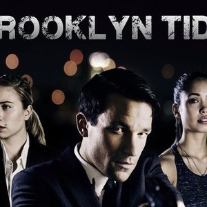 Brooklyn Tide - Rotten Tomatoes
