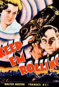 Keep 'Em Rolling | Rotten Tomatoes