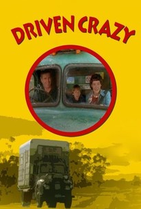 Driven Crazy | Rotten Tomatoes