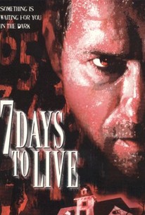 Seven Days to Live (2000) - Rotten Tomatoes