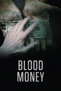 Blood Money: Season 1 | Rotten Tomatoes