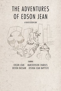 The Adventures of Edson Jean - Rotten Tomatoes