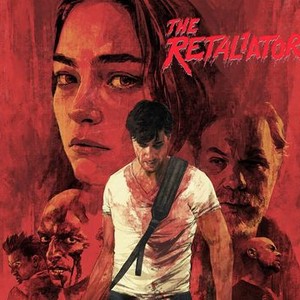 The Retaliators - Rotten Tomatoes