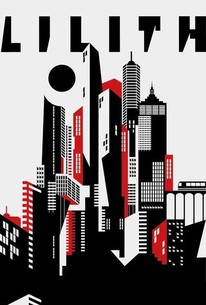 Lilith | Audience Reviews | Rotten Tomatoes