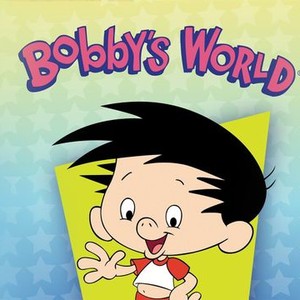 Bobby's World - Rotten Tomatoes
