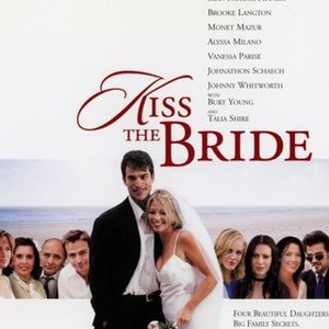 Kiss the Bride - Rotten Tomatoes