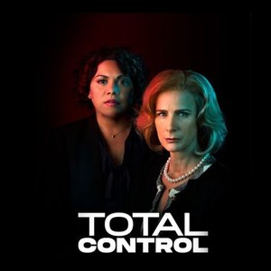 Total Control - Rotten Tomatoes