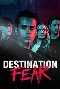Destination Fear - Rotten Tomatoes