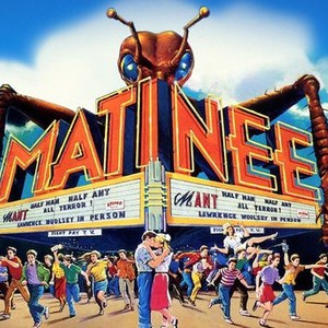 Matinee - Rotten Tomatoes