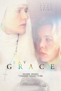 Say Grace | Rotten Tomatoes