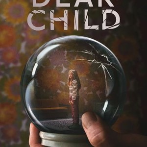 Dear Child - Rotten Tomatoes