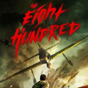 The Eight Hundred - Rotten Tomatoes