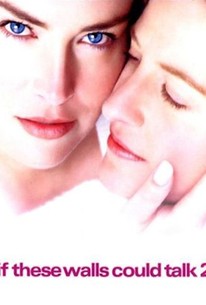 If These Walls Could Talk 2 (2000) - Rotten Tomatoes