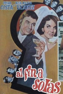 Al fin a solas | Rotten Tomatoes