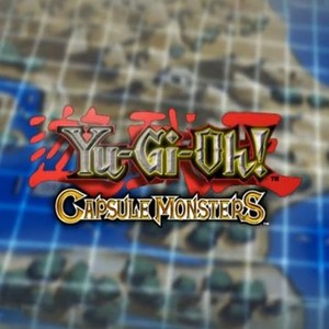 Yu-Gi-Oh! Capsule Monsters - Rotten Tomatoes