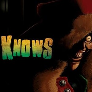 He Knows - Rotten Tomatoes